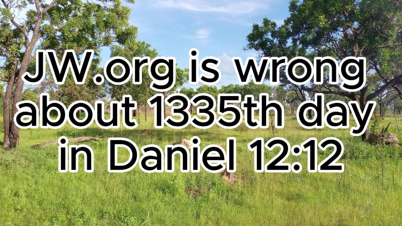 Better explanations of Daniel 12, JW.org proven wrong again. - YouTube