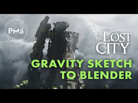 The Lost City | Gravity Sketch to Blender Workflow - YouTube