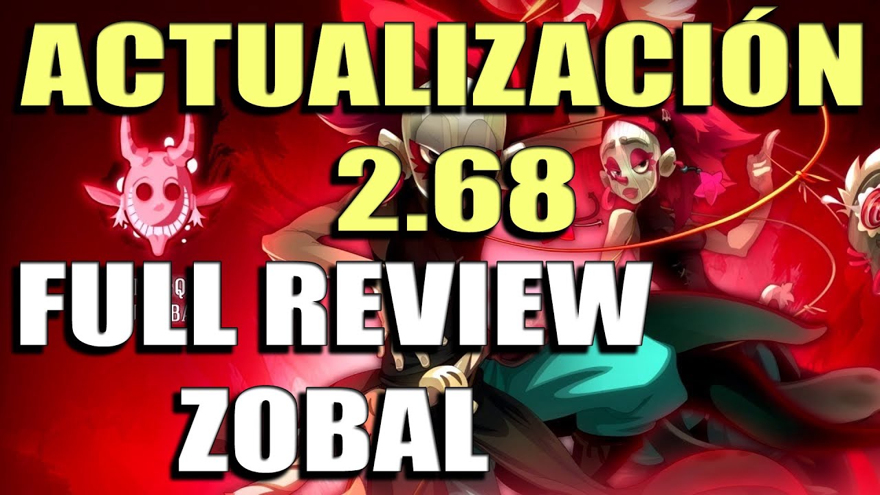 NUEVO ZOBAL EXPLICACIÓN 2023 | DOFUS 2.68 | @MetalCoreDofus #dofus #ankama - YouTube