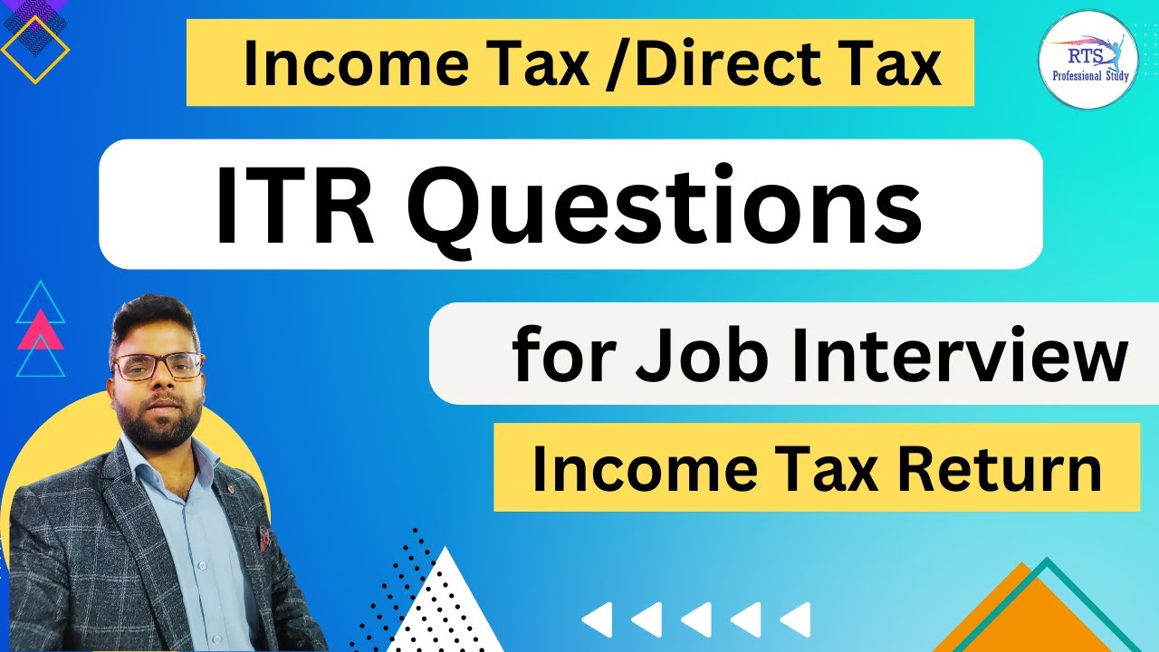 ITR Income Tax Return, Direct tax and Income Tax Question for Job ...
