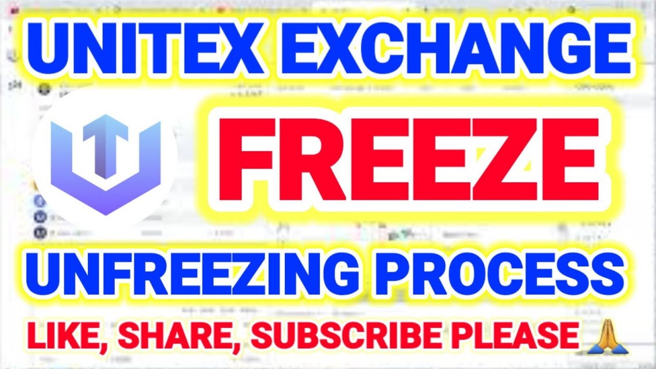 Unitex exchange freeze, Unfreezing process. कैसे लॉगिन करें। 10 July ...