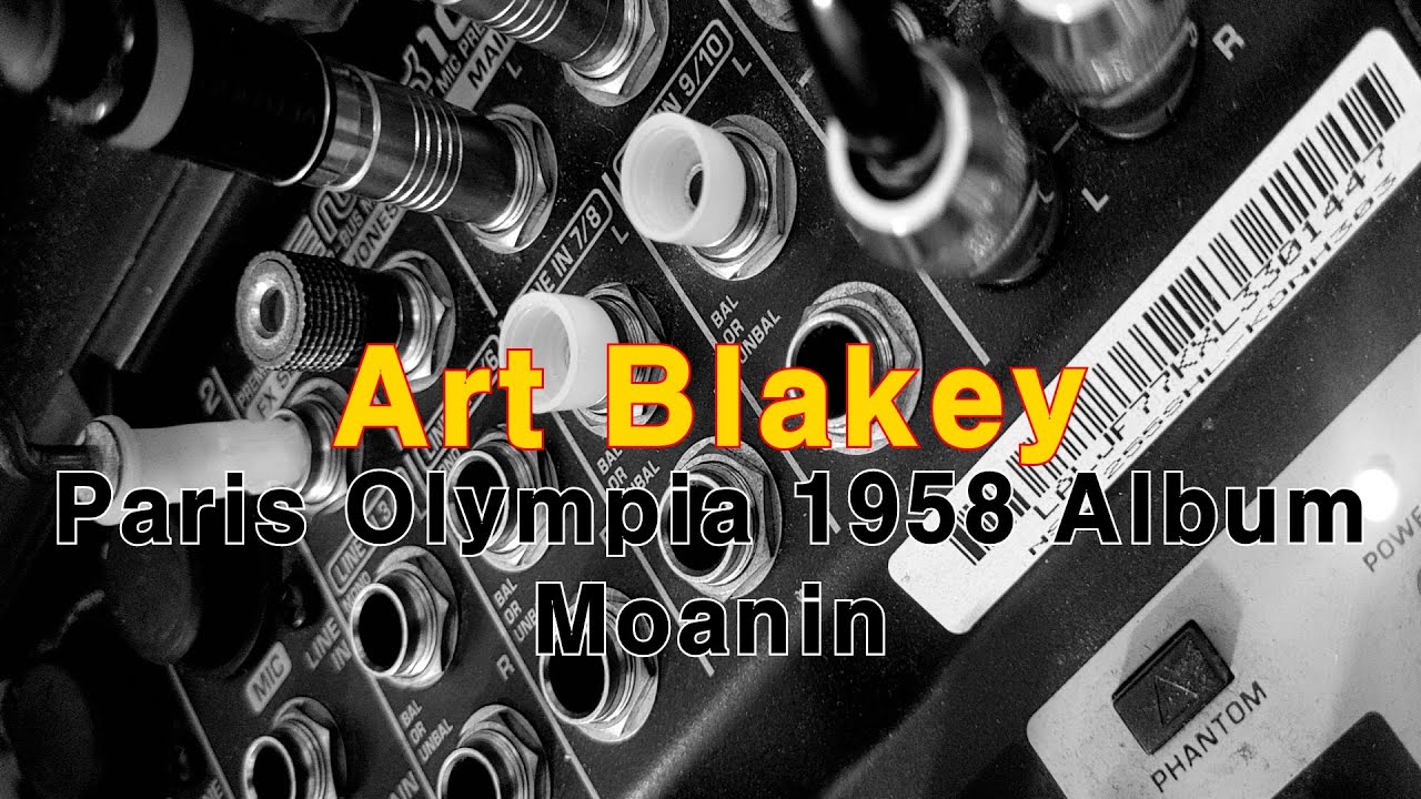 Hard Bob's masterpiece Art Blakey - Moanin - YouTube