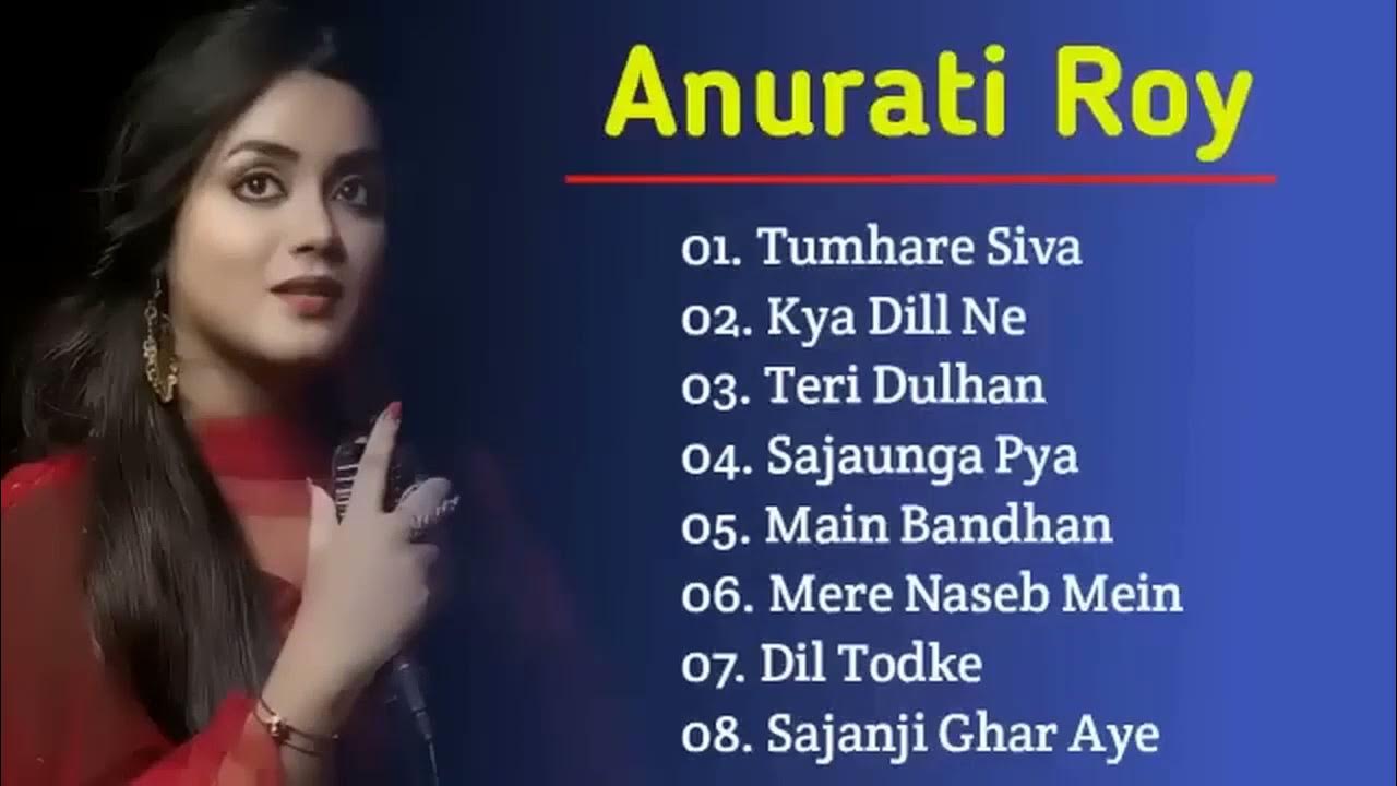 Anurati Roy - Jukebox - Anurati Roy Song - Anurati Roy all Song - Top Song Anurati Roy - YouTube