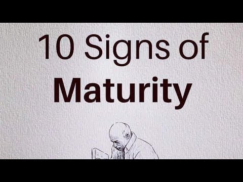 10 Signs of Maturity - YouTube