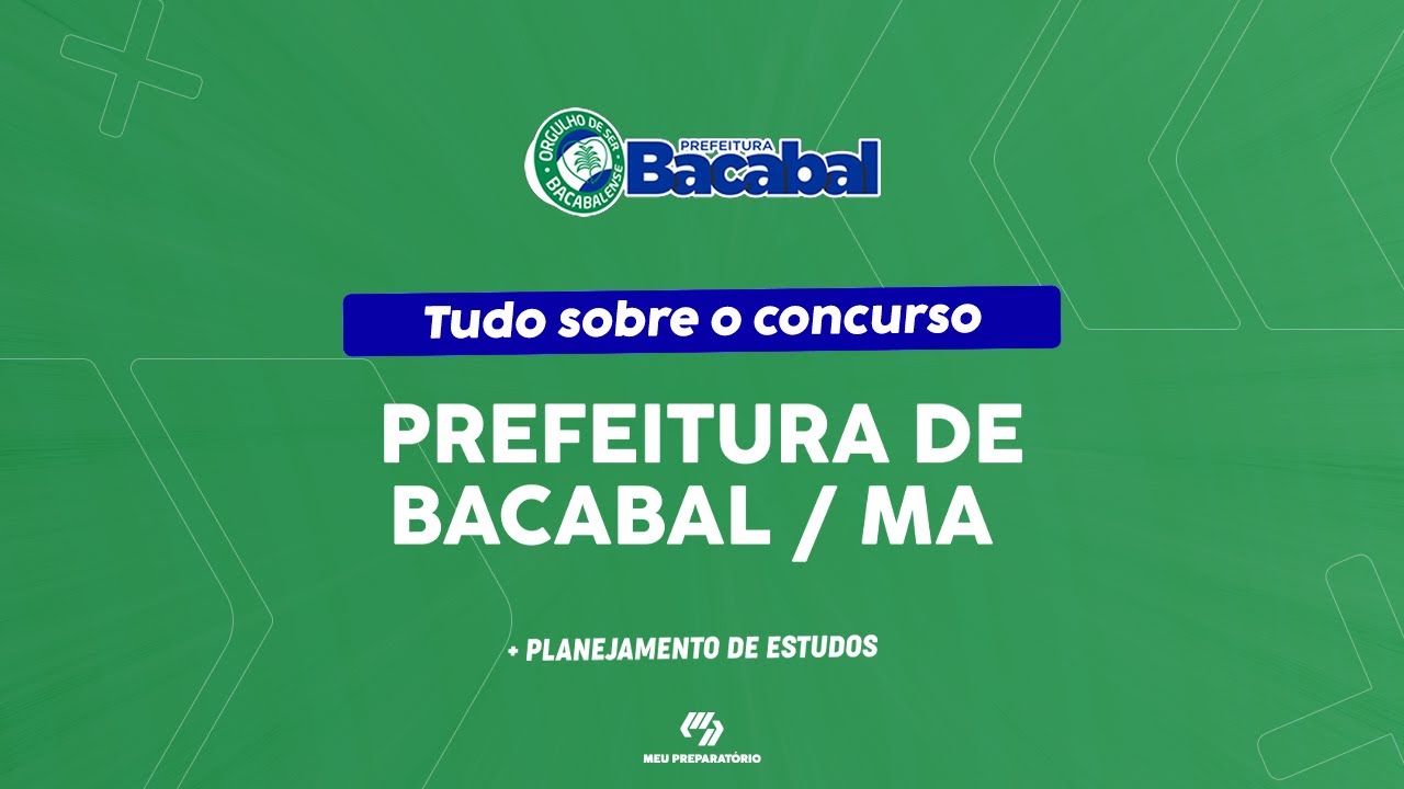 CONCURSO PREFEITURA DE BACABAL/MA + PLANEJAMENTO DE ESTUDOS - YouTube
