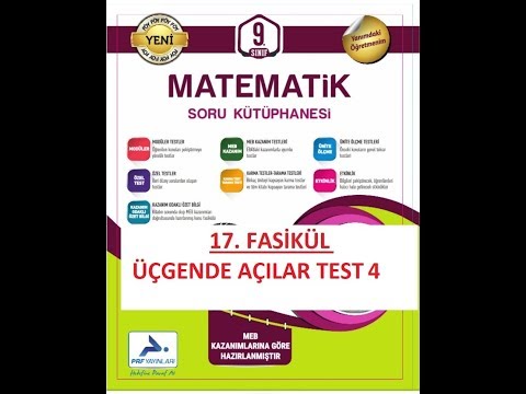9.SINIF PRF 17. FASİKÜL ÜÇGENDE AÇILAR TEST 4