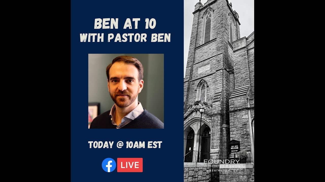 “Ben at 10” with Pastor Ben - July 17th, 2020 - YouTube