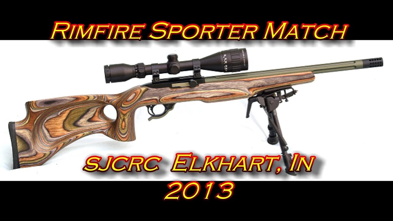 The Rimfire Sporter Match 8-17-2013 - YouTube