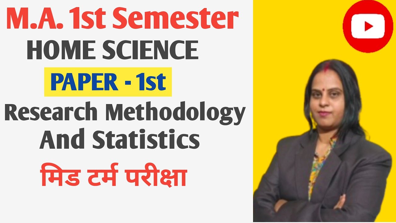 M.A.1st Semester Home Science PAPER-1|Research Methodology and ...