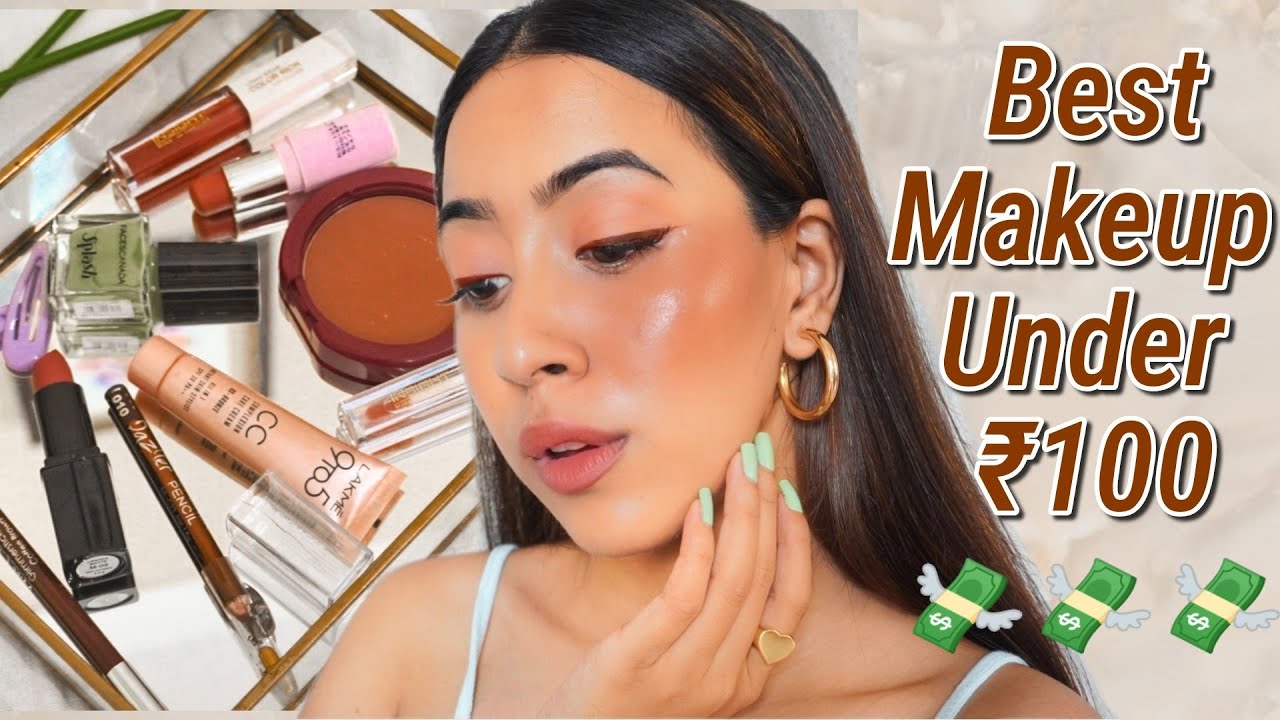 Best Affordable Makeup under ₹100 with amazing Quality - YouTube