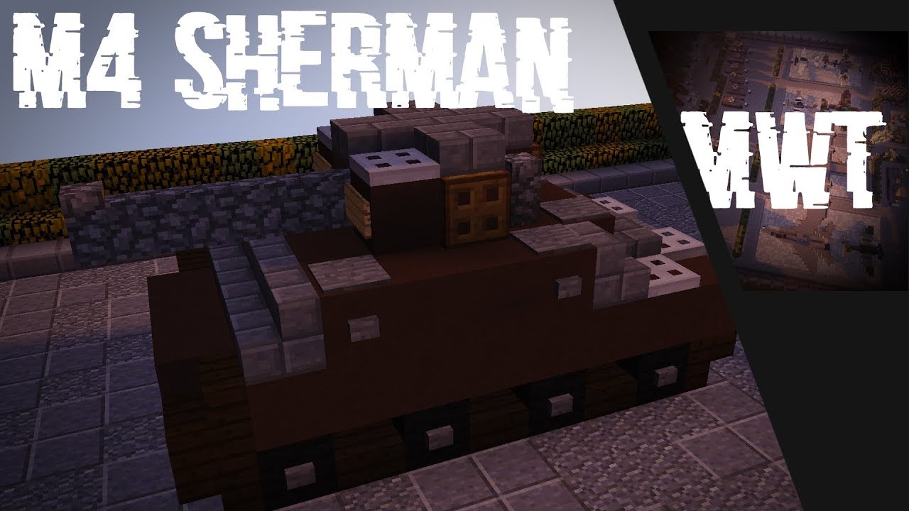 Minecraft M4 Sherman - Quick Tutorial - YouTube
