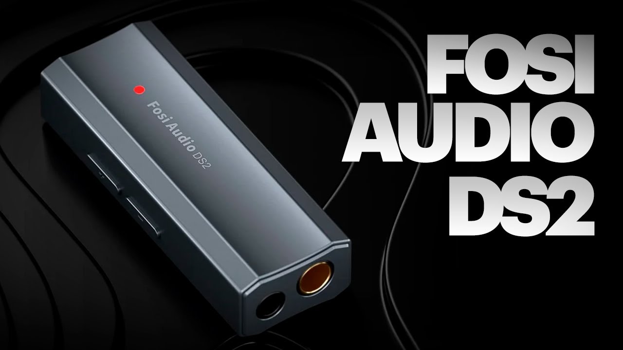 FOSI AUDIO DS2 - Um poderoso Dongle DAC! [Review #270] - YouTube