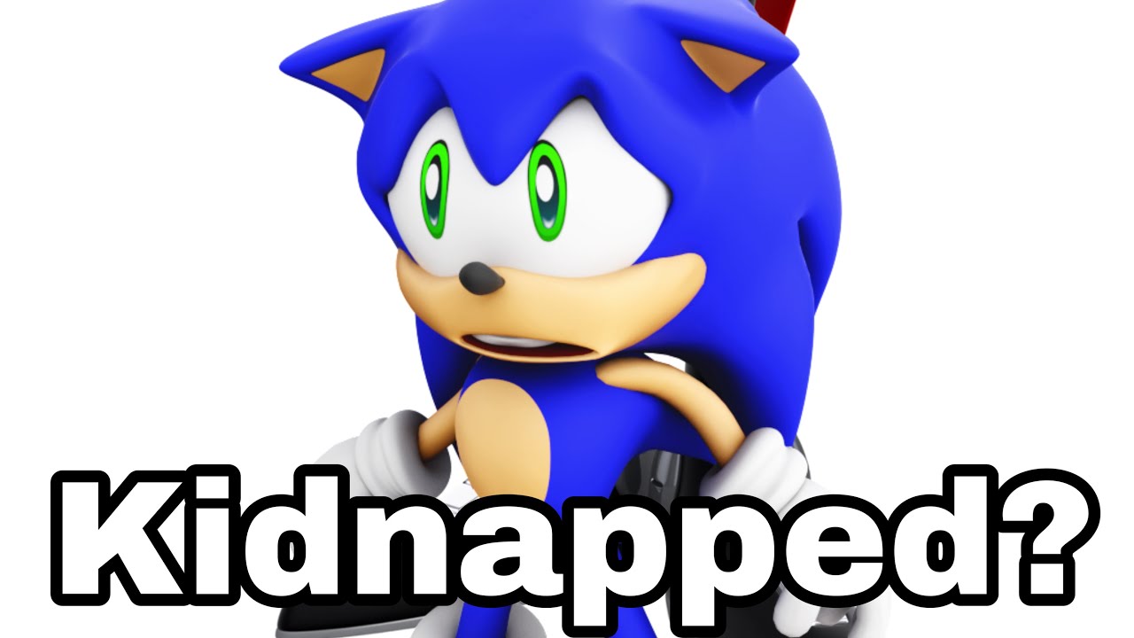 Sonic gets kidnapped - YouTube