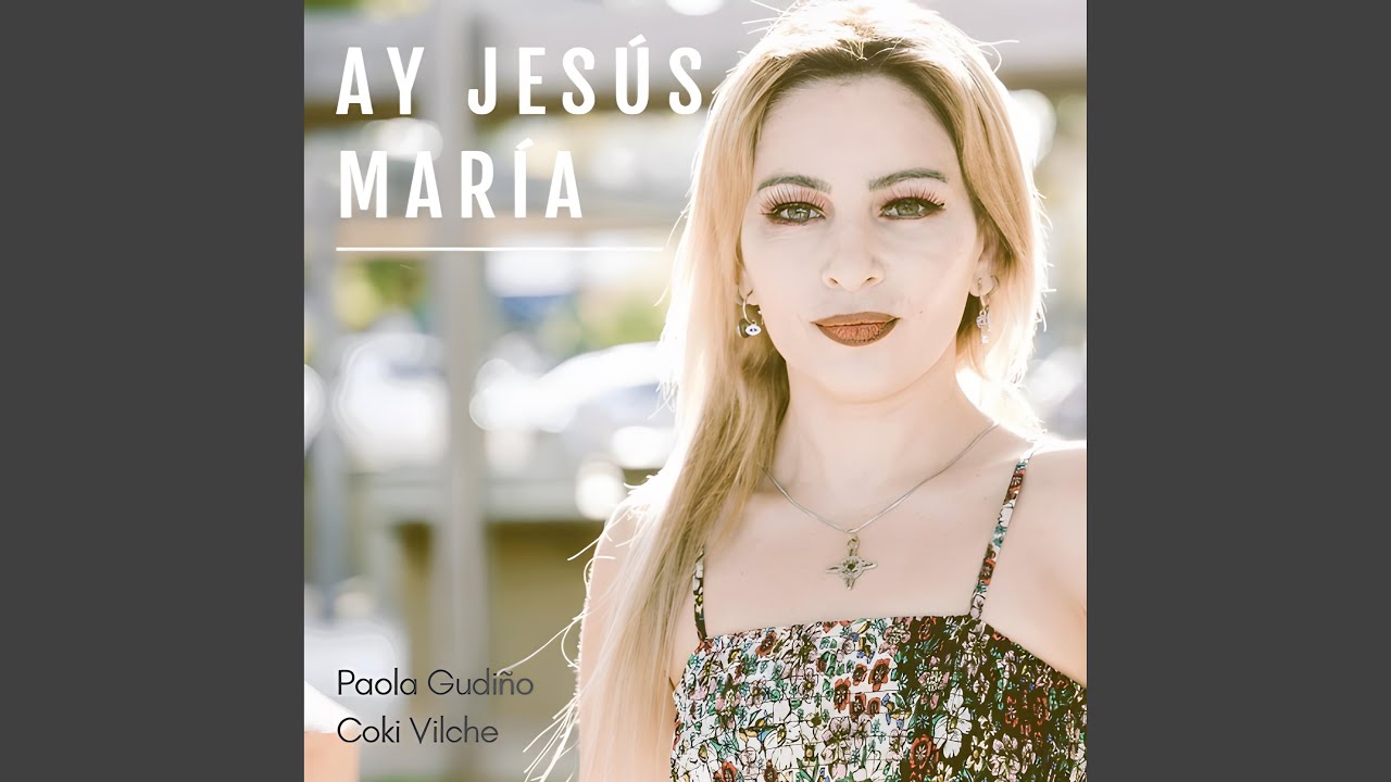 Ay Jesús María - YouTube