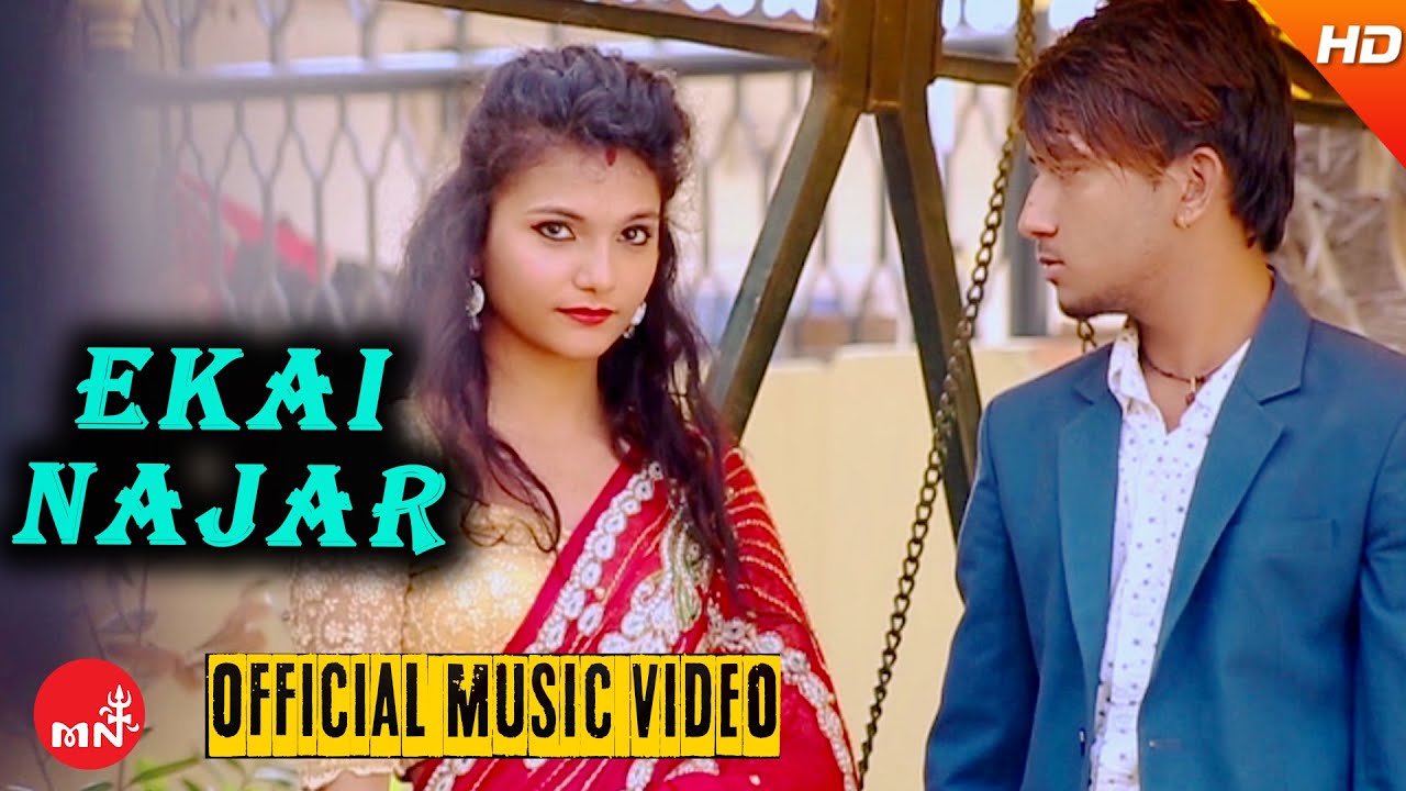 New Nepali Song 2016 | Ekai Najarma - Mahendra Belbase & Suruchi Panthi ...
