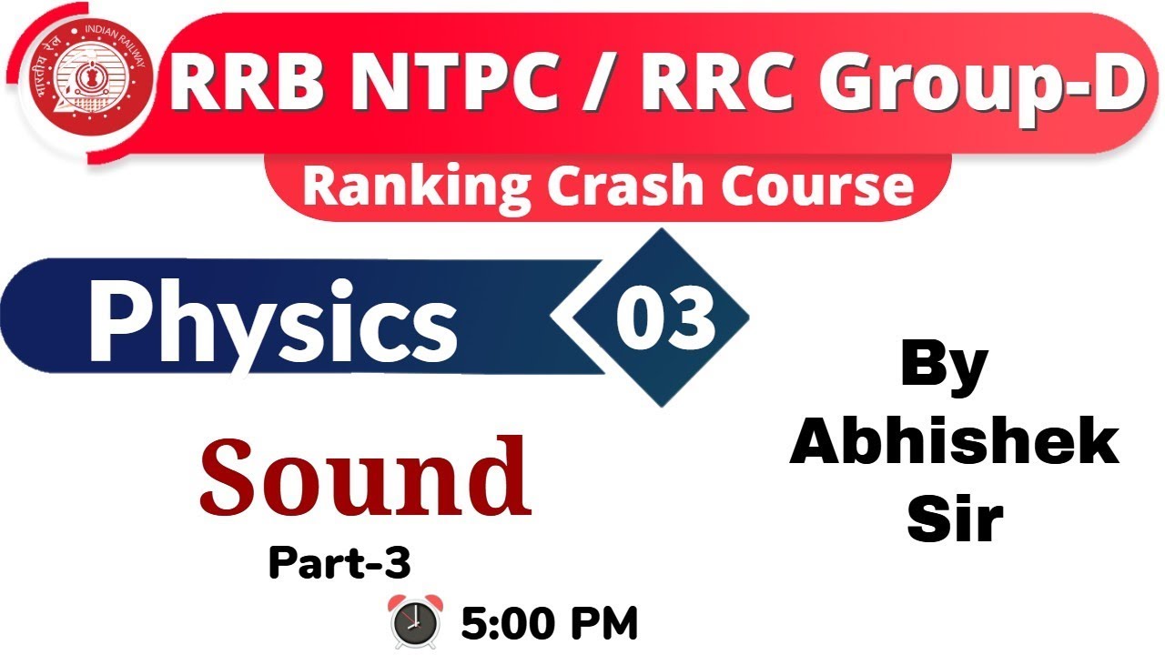 Class-03 || RRB NTPC/RRC Group-D || Ranking Crash Course || Physics ...
