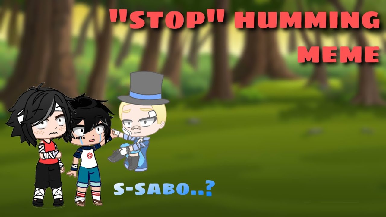 One Piece’ “Stop” Humming ¡ Meme ! • Laws Smile • - YouTube