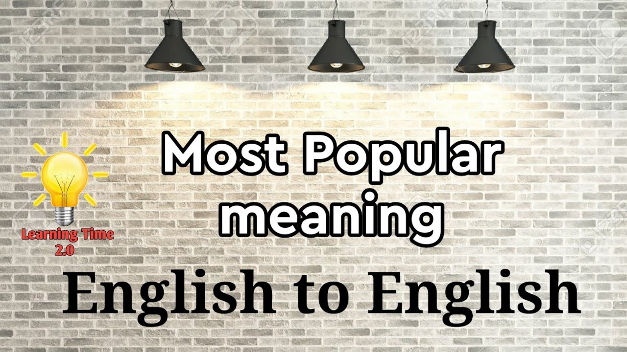 Most popular Meaning for English | English to English meaning | How to ...