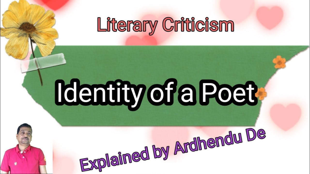 Identity of a Poet |What's the purpose of poetry ? |How does the author ...