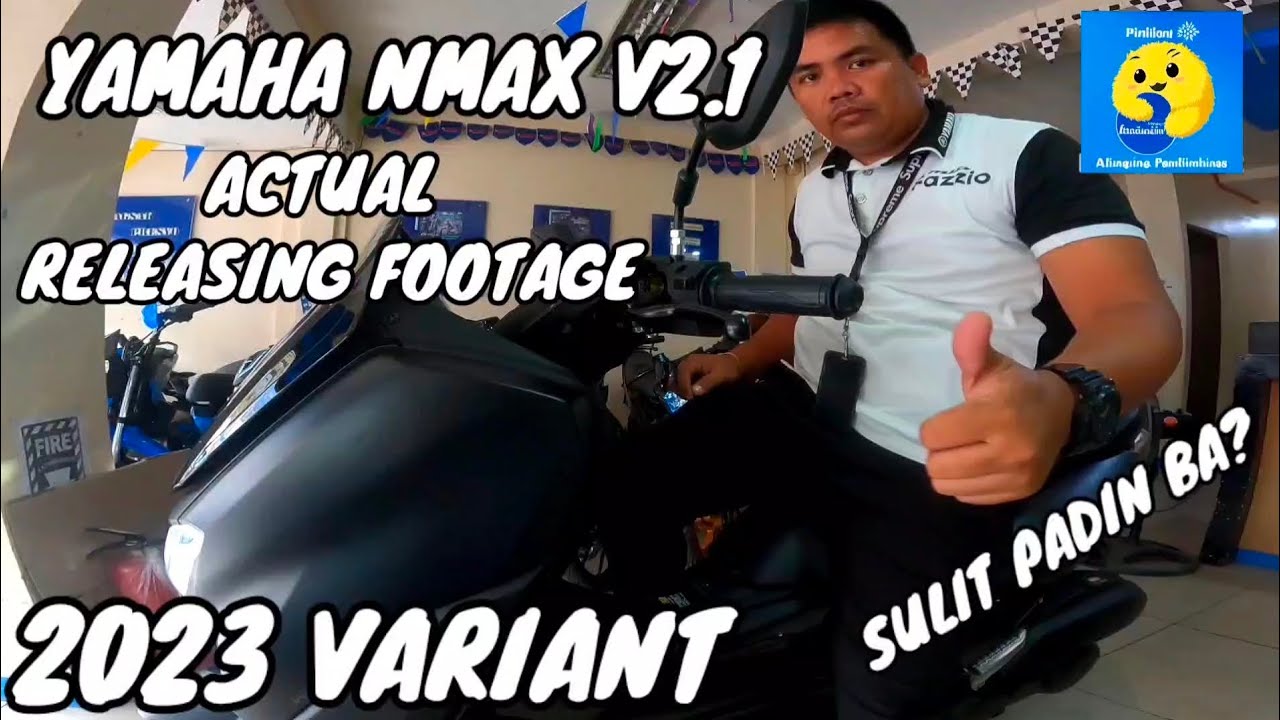 YAMAHA NMAX V2.1 | 2023 MODEL | ACTUAL RELEASING EXPERIENCE 😁 - YouTube