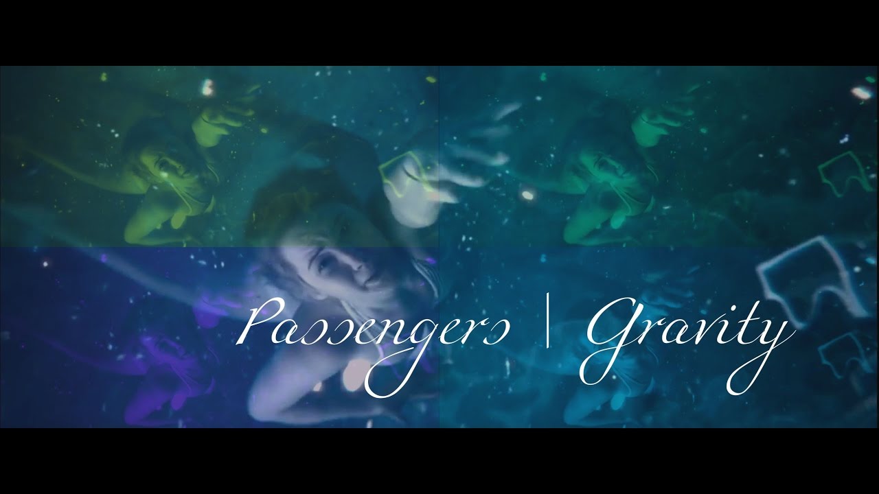 Passengers | Gravity - YouTube