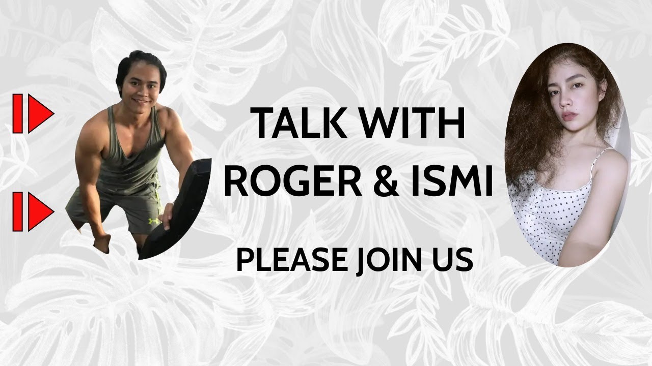 TALK WITH ROGER & ISMI | Roger&Ismi Vlogs - YouTube