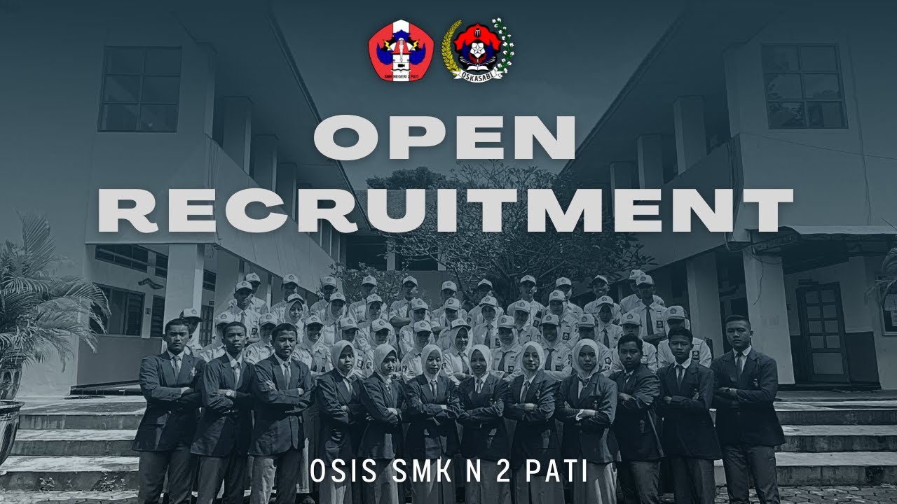 OPEN RECRUITMENT OSIS SMK N 2 PATI 2022/2023 - YouTube