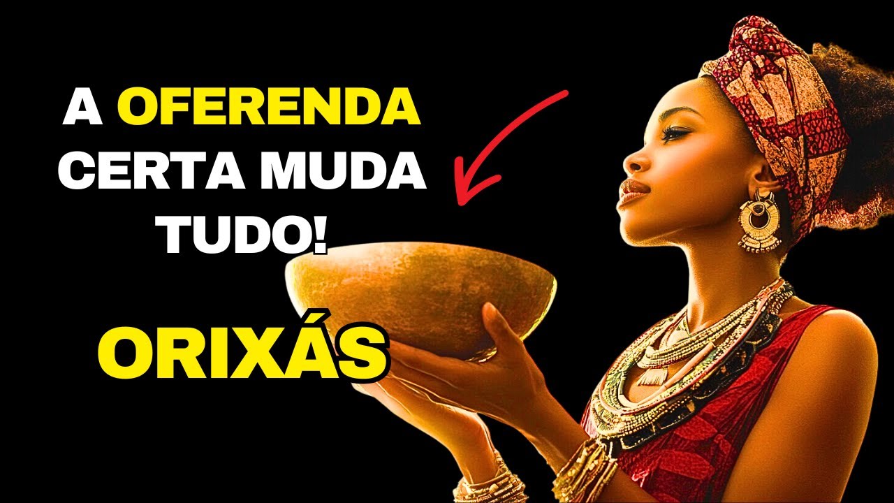 Como Fazer a OFERENDA Perfeita para o Seu Orixá - YouTube