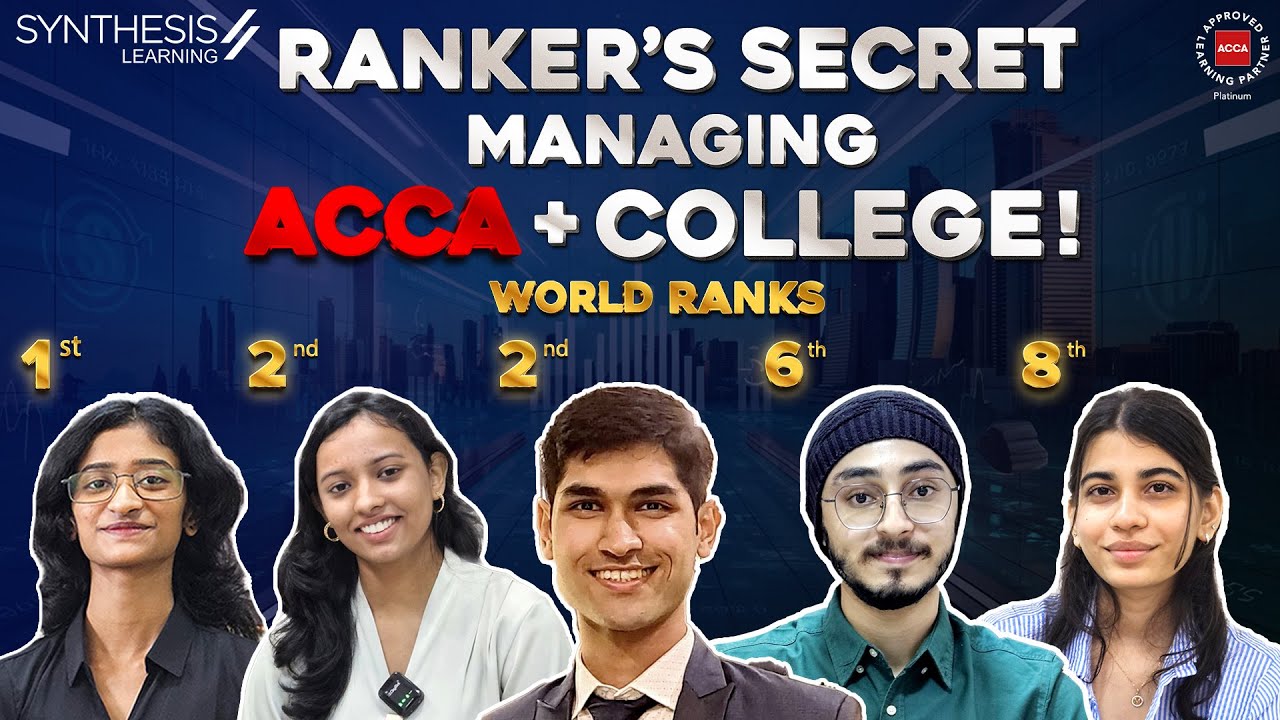 Rankers Reveal How to Manage #ACCA + College Like a Pro! - YouTube
