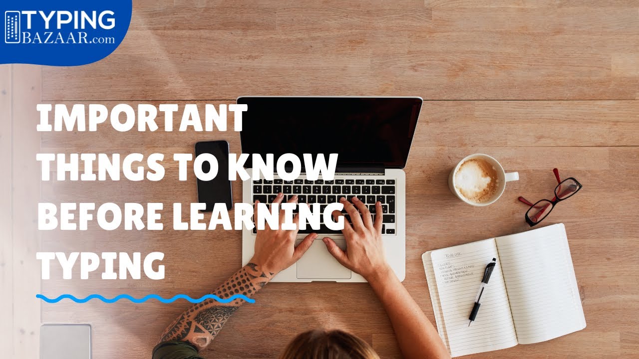 Important things to know before learning typing- typing bazaar - YouTube