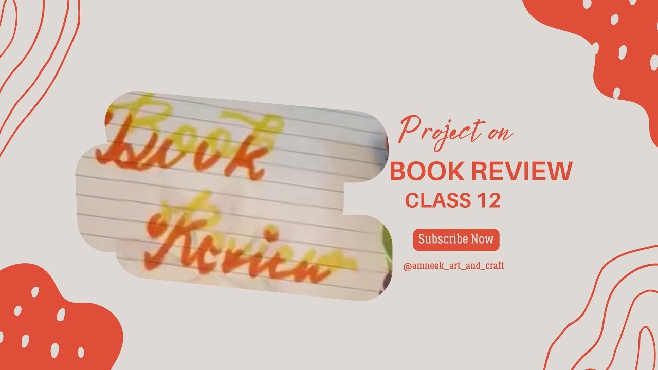 Project On Book Review| Class 12| English| Art Integrated| Amneek Art ...