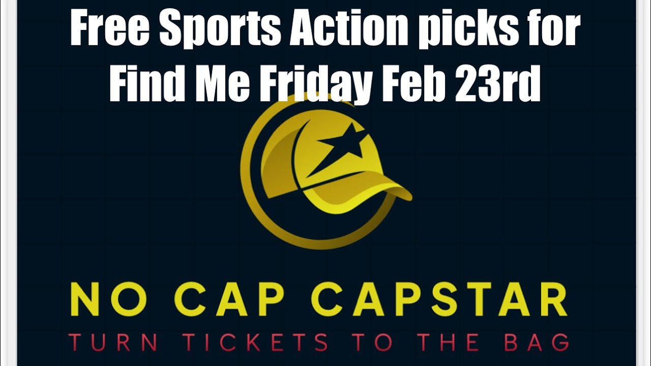 💰Free Picks for Find Me Friday Feb 23rd - YouTube