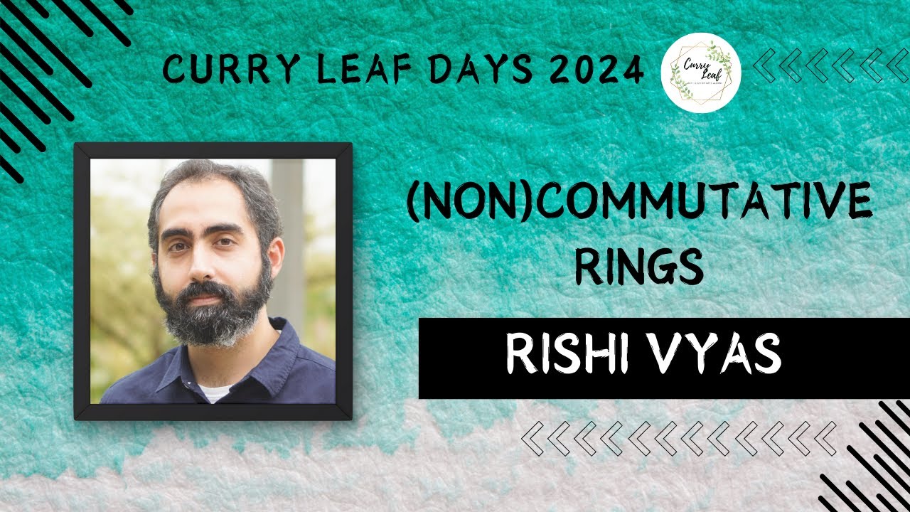 (Non)commutative Rings | Rishi Vyas | Krea University, Sricity, Andhra ...