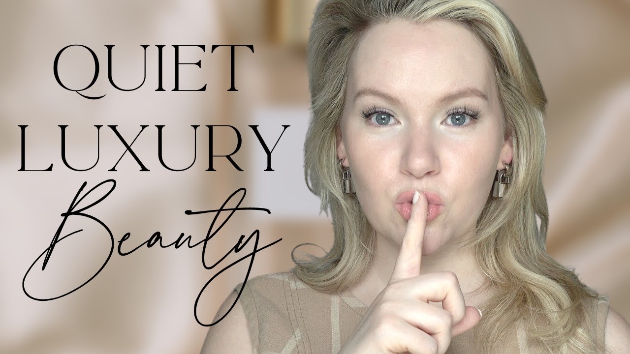 Quiet Luxury Beauty Get The Trending Old Money Aesthetic With This