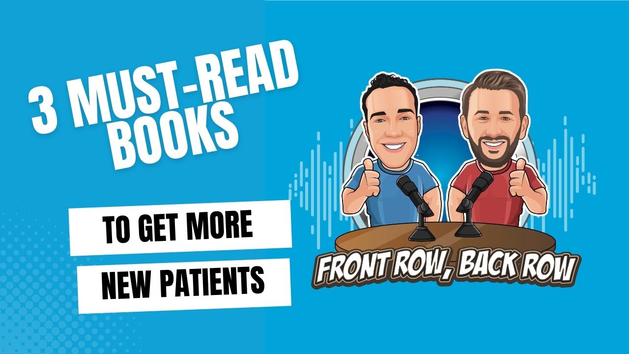 3 Must-Read Books To Get More New Patients (Ep. 10) - YouTube
