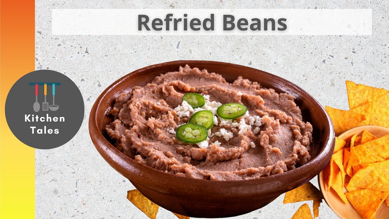 Refried Beans | How to Make Refried Beans | Mexican recipes | Easy ...