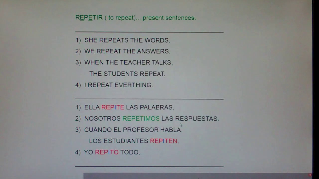 REPETIR (to Repeat) present sents: She repeats the words... - YouTube