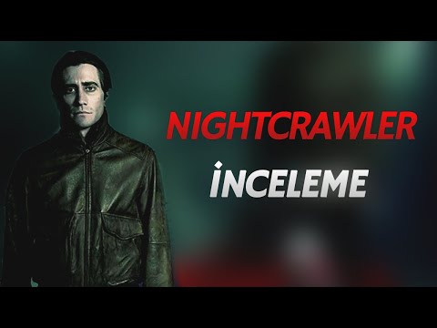 Nightcrawler | FİLM İNCELEMESİ #6