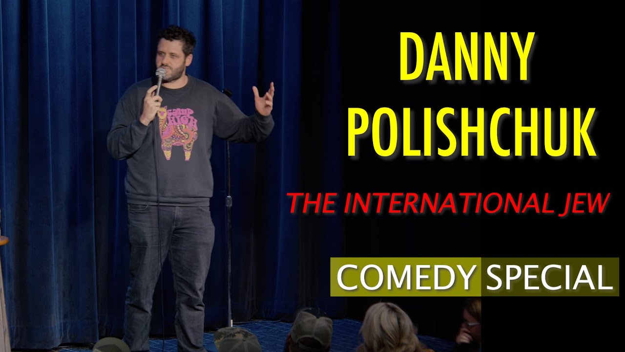 Danny Polishchuk - The International Jew | Stand Up Comedy - YouTube