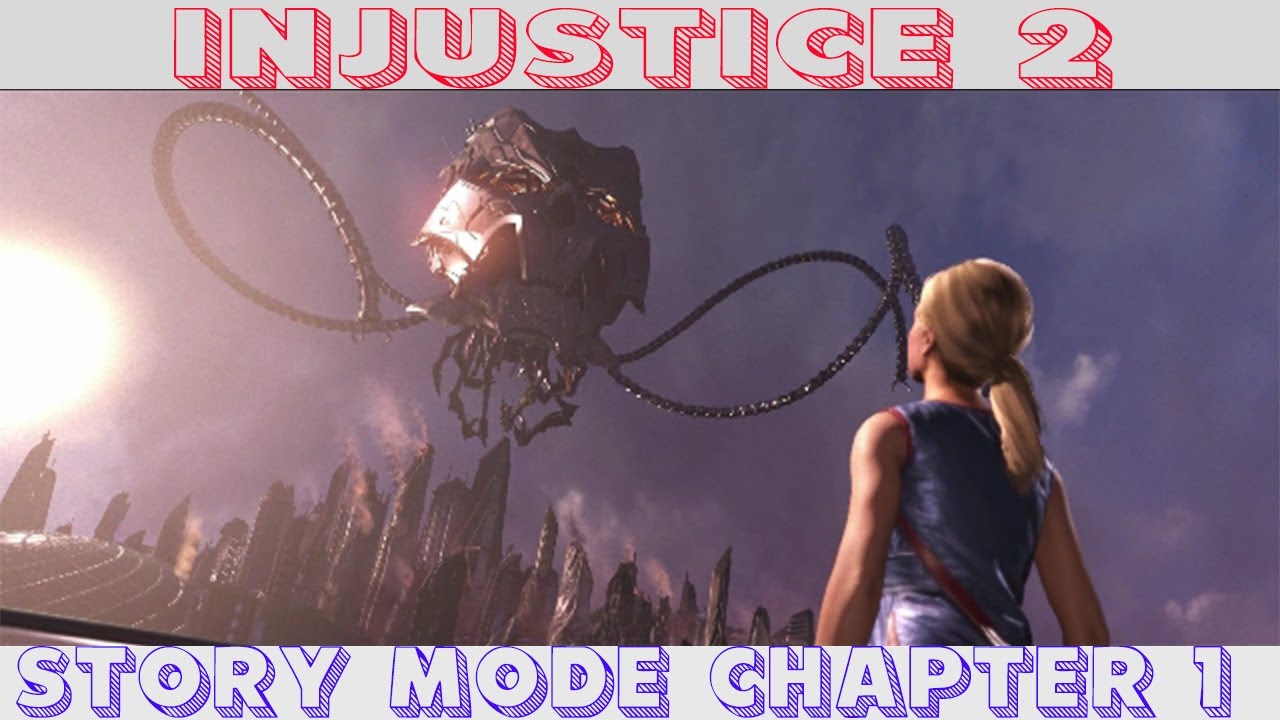 INJUSTICE 2 Gameplay Walkthrough Part 1 ( Story Mode) - YouTube