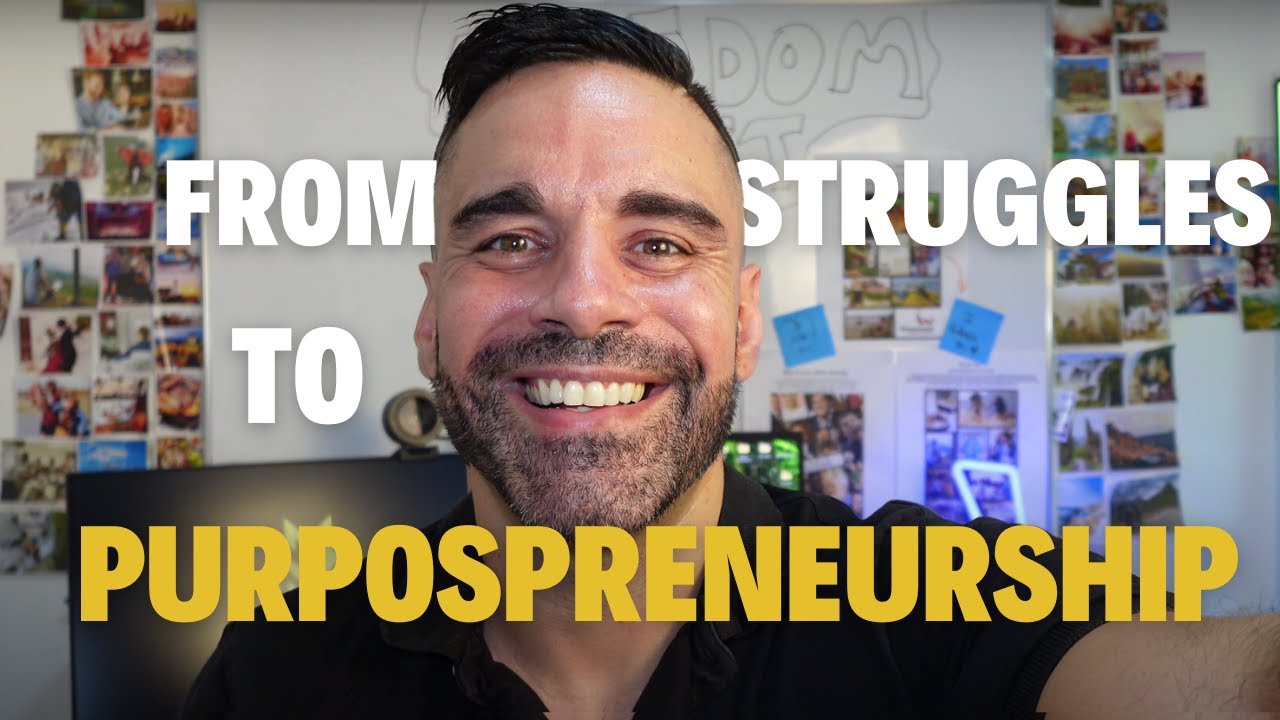 From Struggles to Success: My Journey to Becoming a Purposepreneur ...
