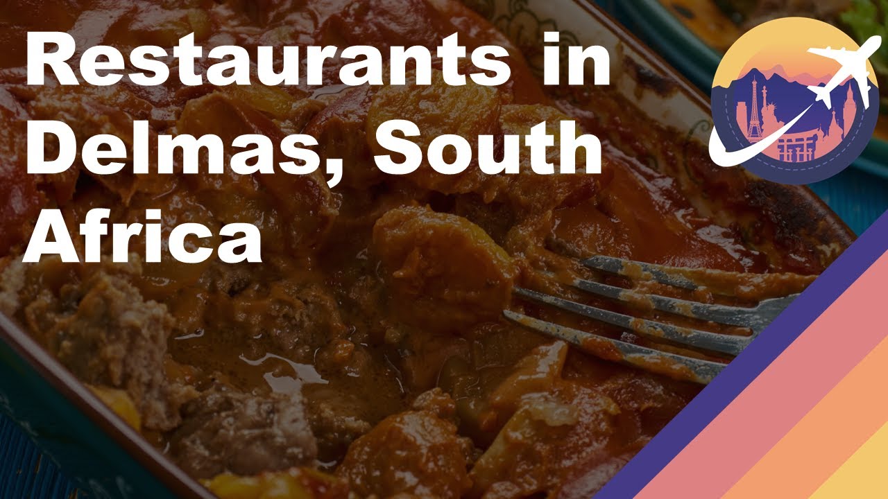 Restaurants in Delmas, South Africa - YouTube