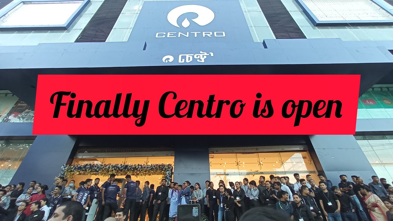 newly open centro mall // #guwahaticentro - YouTube