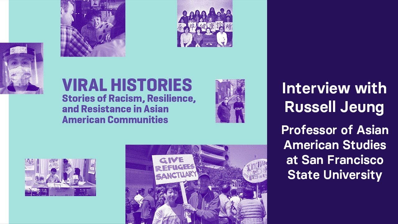 Interview with Russell Jeung | Viral Histories: Stories of Racism ...