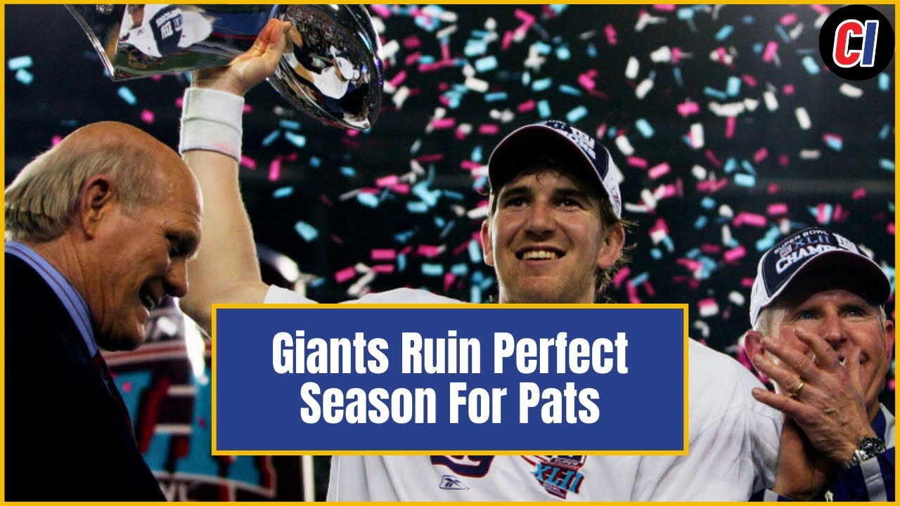 Remember When The Giants Ruined The Patriots Perfect Season? - YouTube