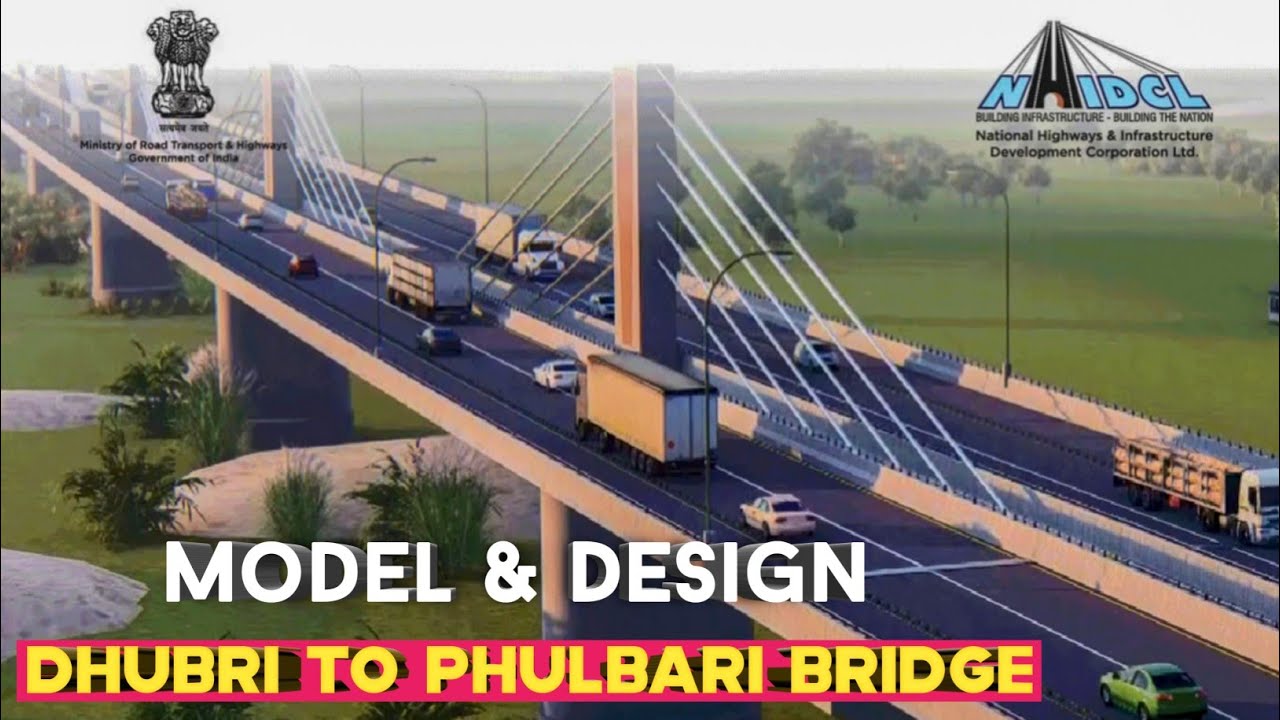 dhubri to phulbari bridge model and design | dhubri bridge model - YouTube