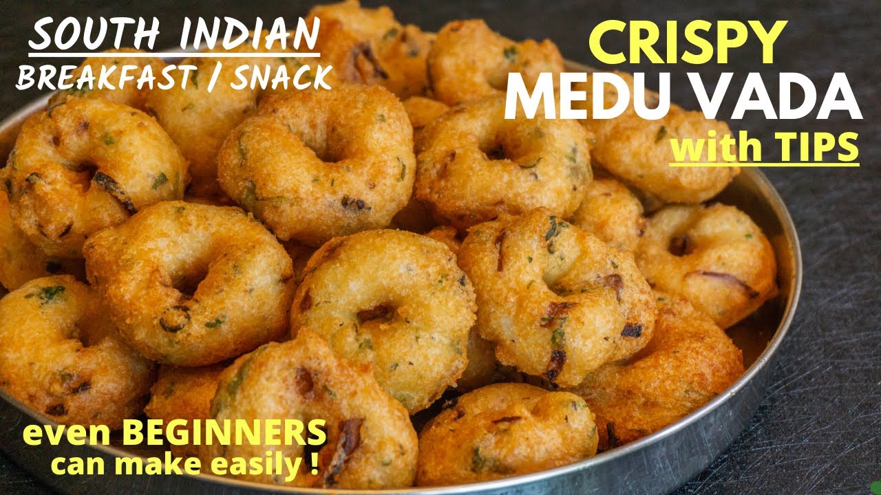 HOT CRISPY Medu Vada - Perfect South Indian Vada with Tips | Medu Vada ...