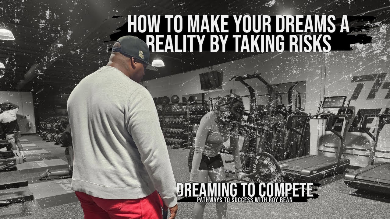 How to Make Your Dreams a Reality by Taking Risks | Roy Bean | Dreaming ...
