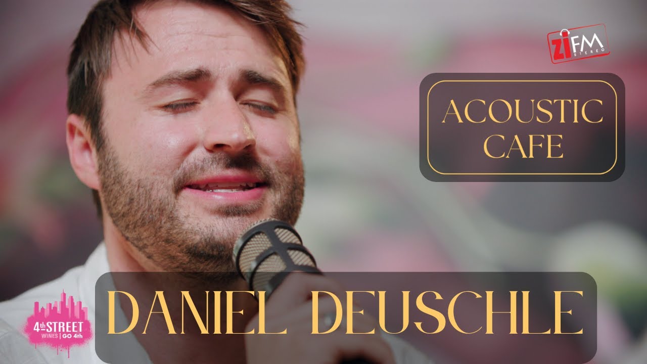 Daniel Deuschle - Acoustic Cafe (brought to you by 4th Street Wines ...