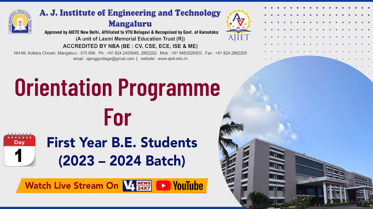 AJ INSTITUTE OF ENGINEERING & TECHNOLOGY || ORIENTATION PROGRAM FIRST YEAR B.E STUDENTS 2023 ...